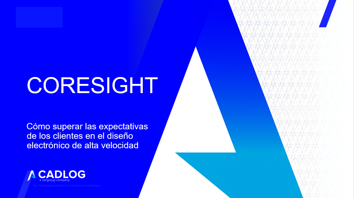 Caso de éxito: Diseño electrónico de alta velocidad - Cadlog